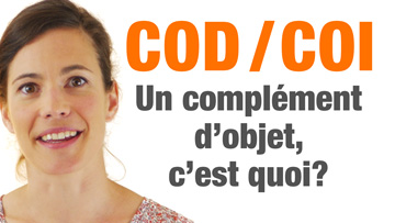 COD, COI, c’est quoi ? - Parlez-vous French