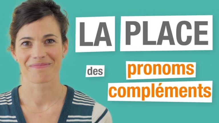 La place des pronoms compléments - Parlez-vous French