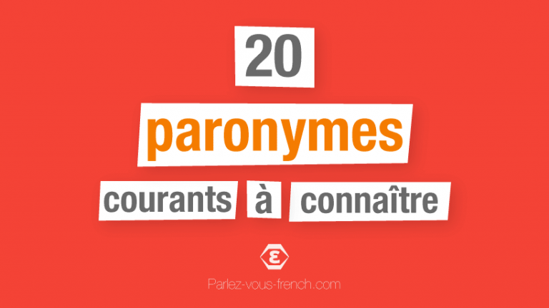 Paronymes : ne confondez plus ces 20 mots courants ! | PVF