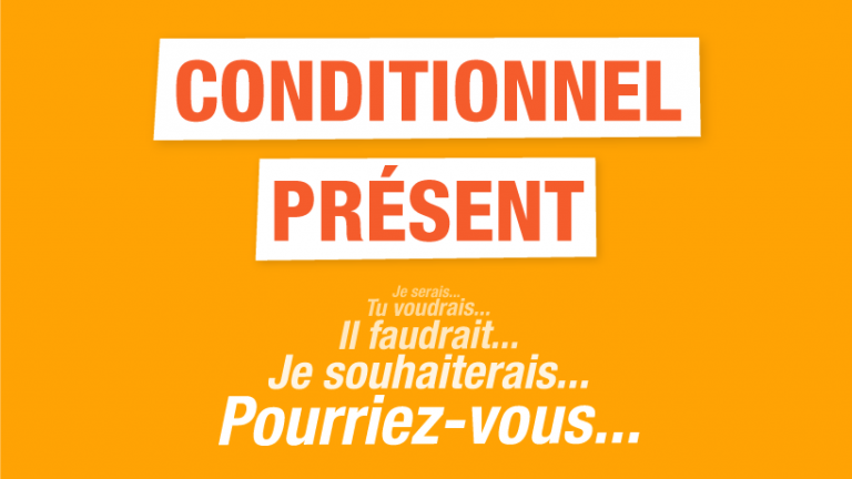Le conditionnel présent et son utilisation | Parlez-vous French