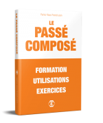 Passé composé : formation et utilisations - Parlez-vous French
