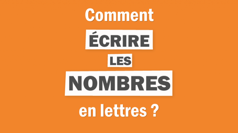 Comment écrire les nombres en lettres ? Parlez-vous French