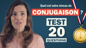 Test de conjugaison en 20 questions - Parlez-vous French
