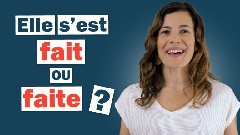 Elle s'est fait ou elle s'est faite ? - Parlez-vous French