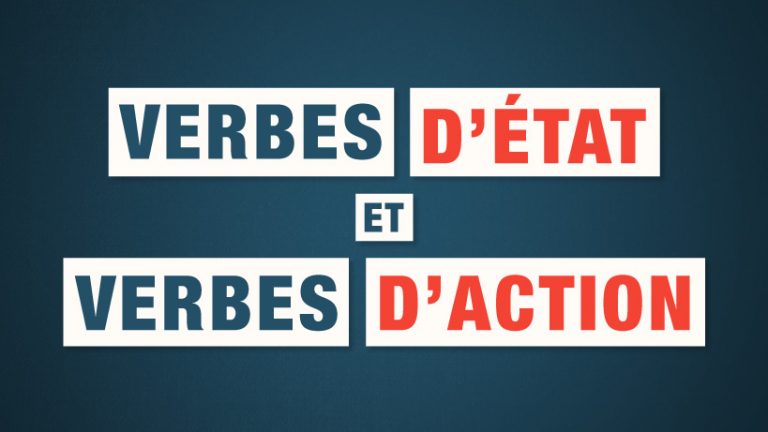Les verbes d'état et les verbes d'action - Parlez-vous French