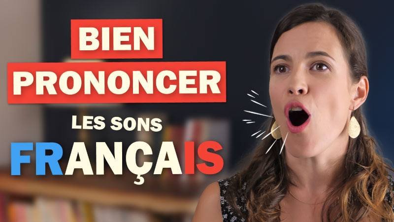 Prononciation du Français : Le Guide Complet - Parlez-vous French
