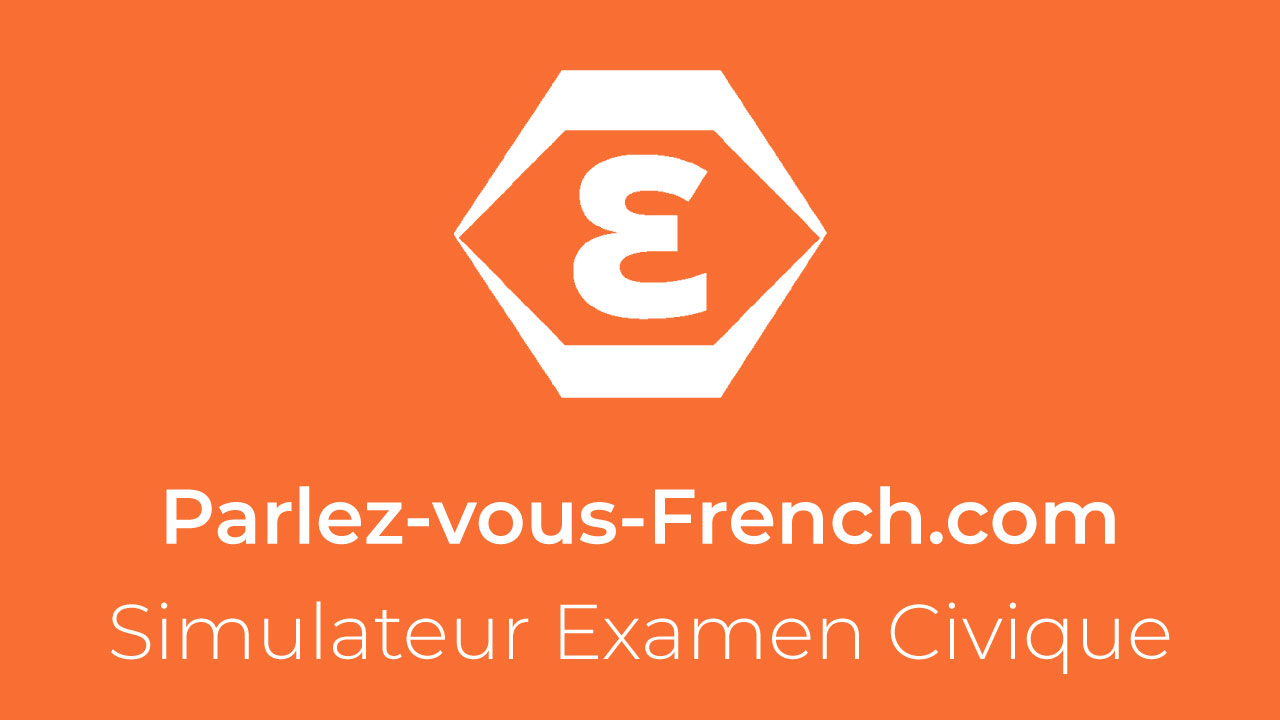 Test Examen Civique Gratuit : QCM en ligne - Parlez-vous French